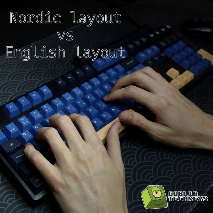 What's the difference: Nordic and English layout keyboard – Goblintechkeys